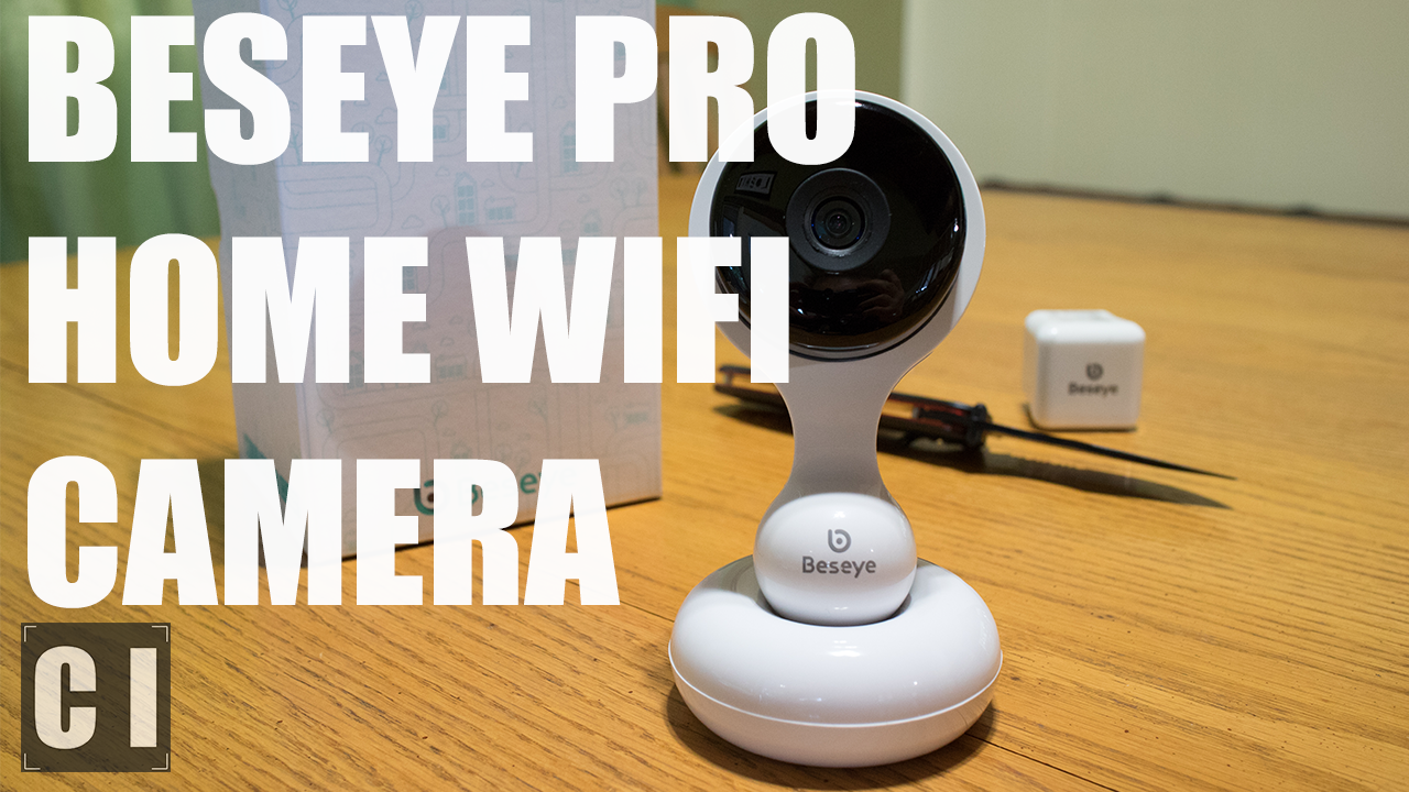 Cool Home Tech - The Beseye Pro Home WiFi Camera | CAD Intentions